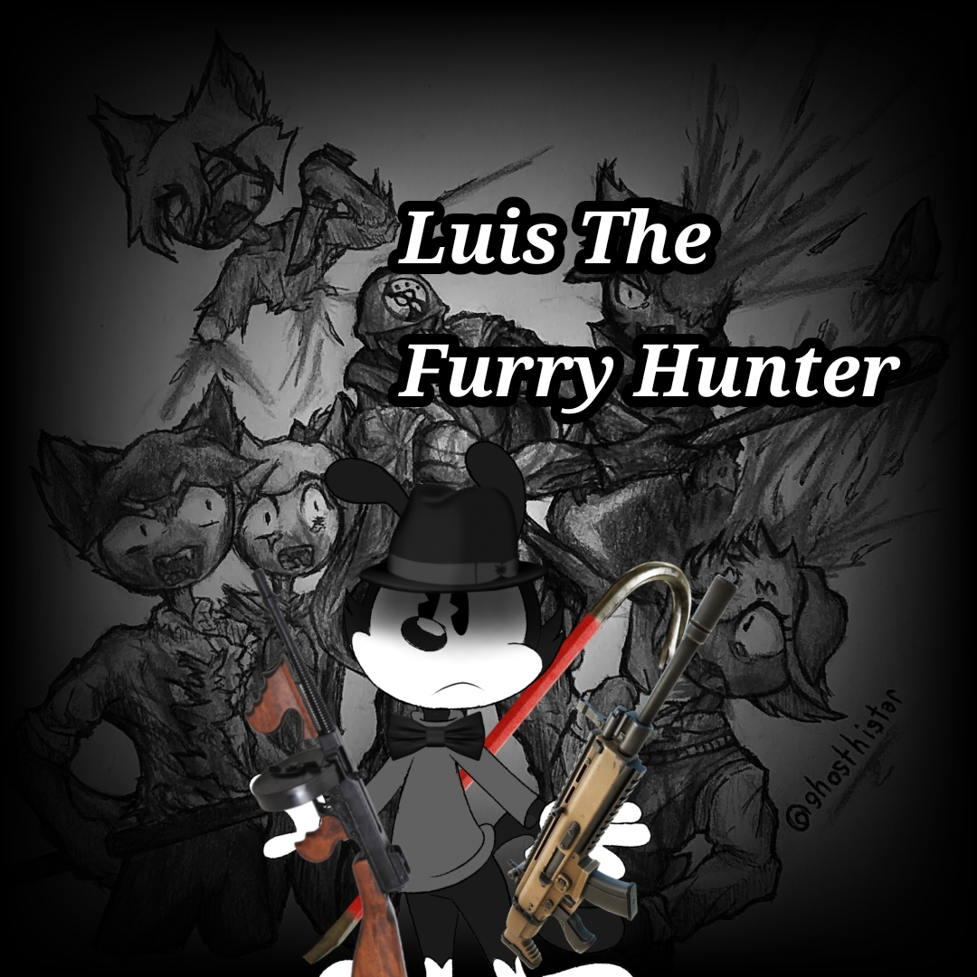 Chat with Luis The Furry Killer. | action animal